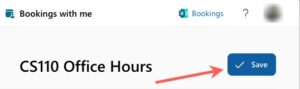 Microsoft Bookings with Me – Setting up Bookable Time – UVM Knowledge Base