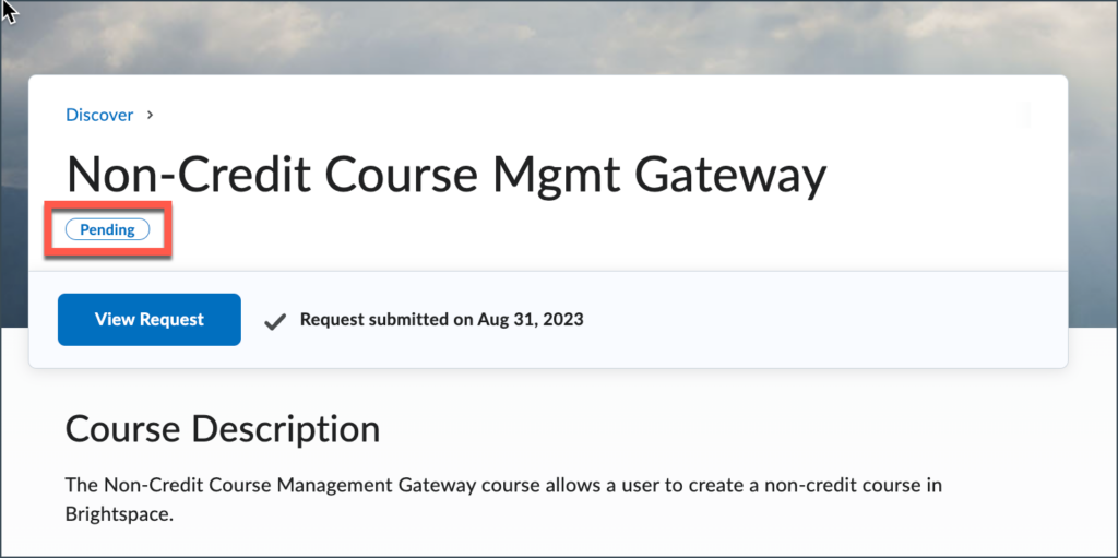 Brightspace – Non-Credit Course Creation/ Learner Self-Enrollment – UVM Knowledge Base